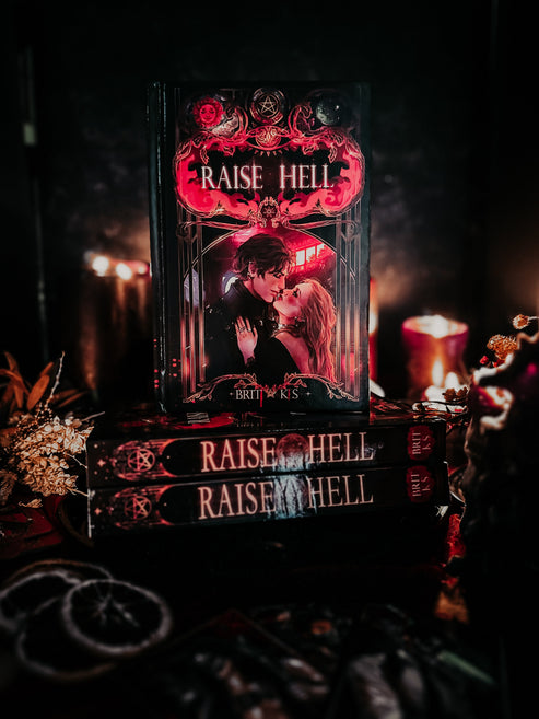 Raise Hell by Brit KS (Signed First Edition)